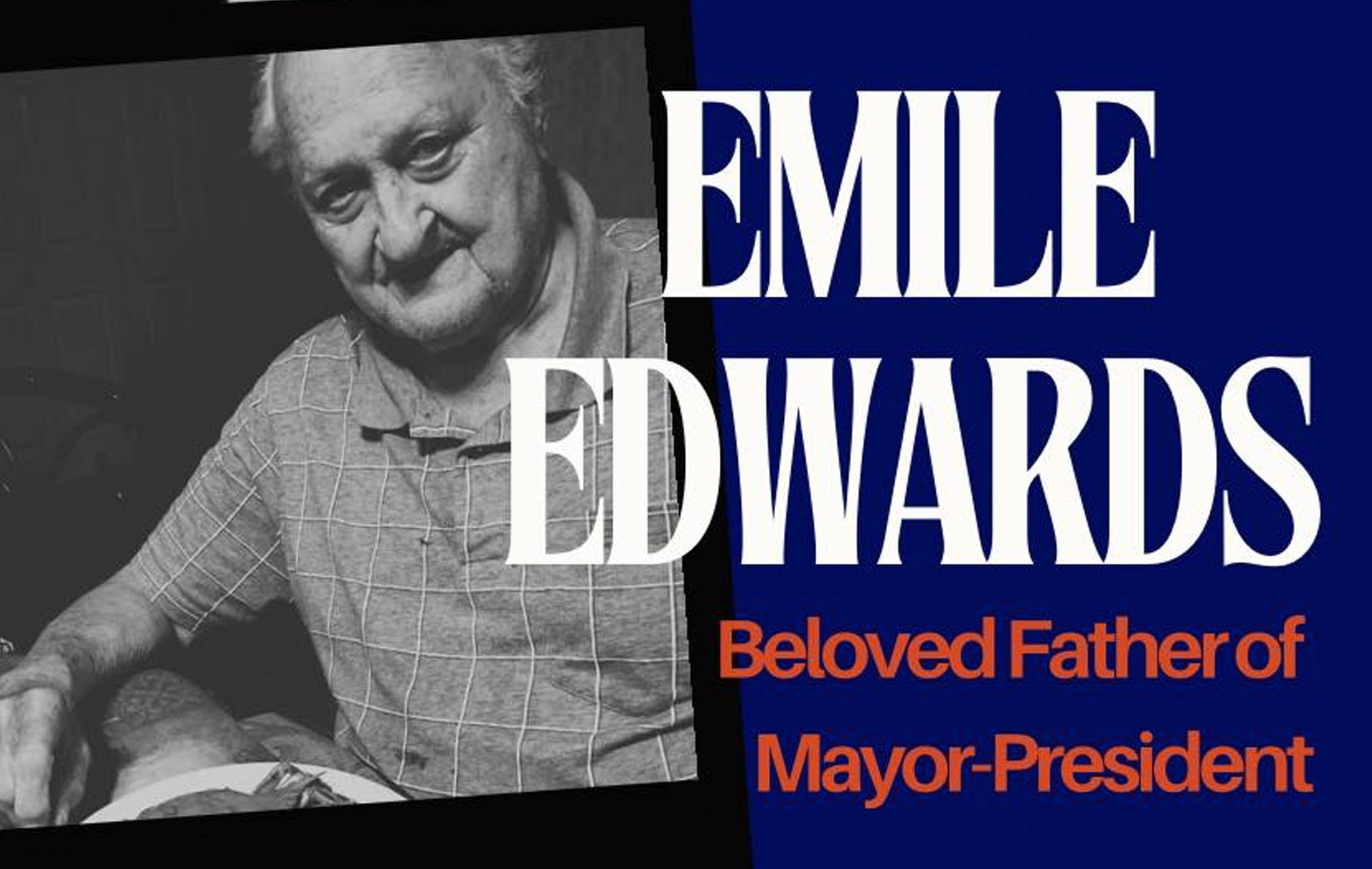 Baton Rouge Mourns Emile Lobrano Edwards, Father of Mayor-President Sid ...